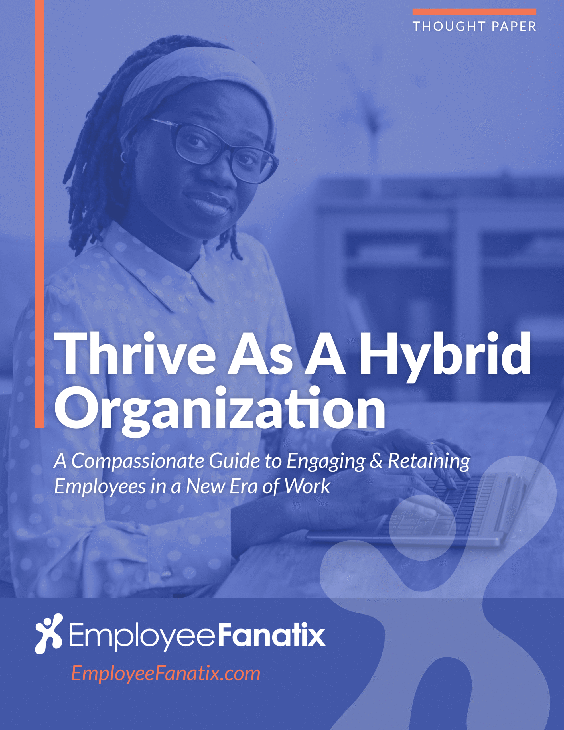 Thrive As A Hybrid Organization - Employee Fanatix